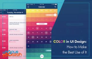 Color in UI Design: How to Make the Best Use of It